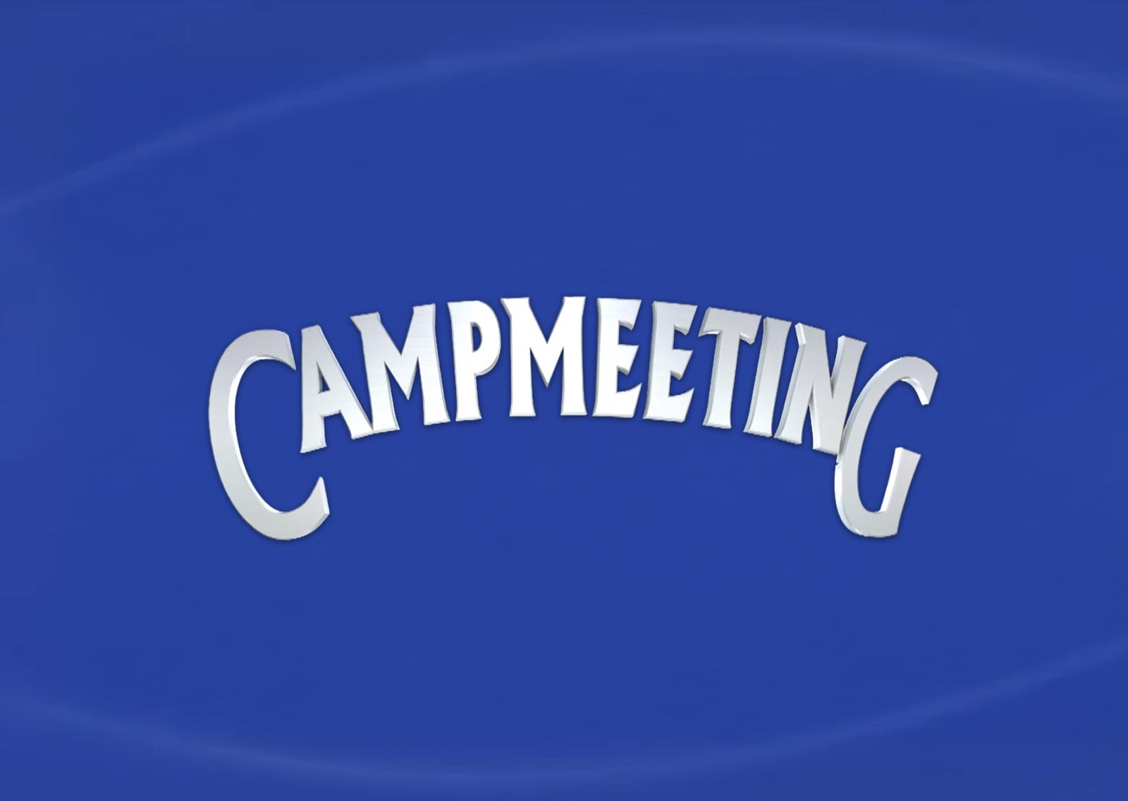 Campmeeting - PTL TV NETWORK